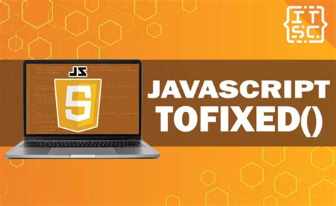 Tofixed In Javascript A Complete Guide