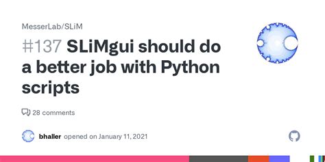 SLiMgui Should Do A Better Job With Python Scripts Issue MesserLab SLiM GitHub