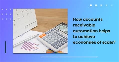 How Accounts Receivable Automation Drives Business Growth