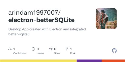 Github Arindam1997007electron Bettersqlite Desktop App Created With Electron And Integrated