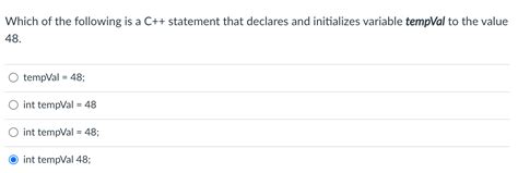 Solved Which Of The Following Is A C Statement That