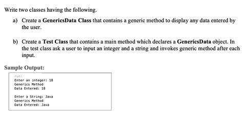 Solved A Create A Generic Class Named Genericclass That