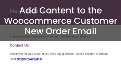 Add Content To The Woocommerce Customer New Order Email
