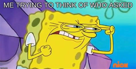 When Did I Ask Jokes What Is A Good Comeback For Did I Ask Aihvf