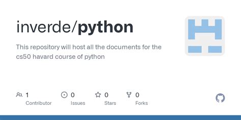 GitHub Inverde Python This Repository Will Host All The Documents For The Cs Havard Course