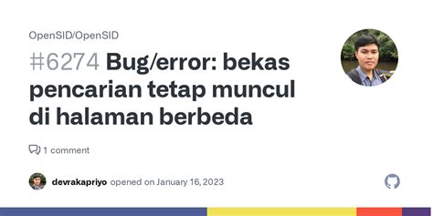 Bugerror Bekas Pencarian Tetap Muncul Di Halaman Berbeda · Issue 6274 · Opensidopensid · Github