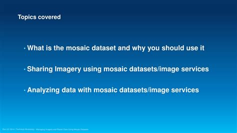 Ppt Mastering Mosaic Datasets For Image And Raster Management