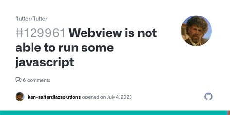 Webview Is Not Able To Run Some Javascript Issue Flutter Flutter Github