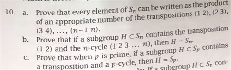 solved 10 prove that every element of sn can be written as