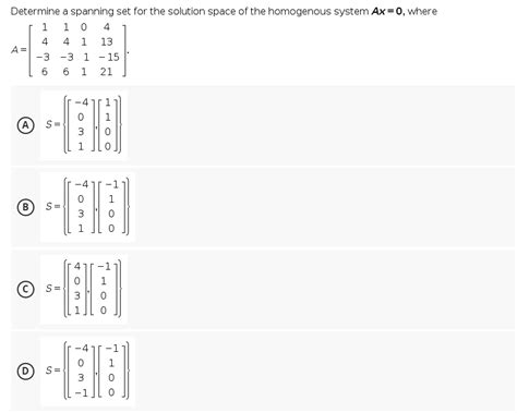Solved Determine A Spanning Set For The Solution Space Of Chegg Com