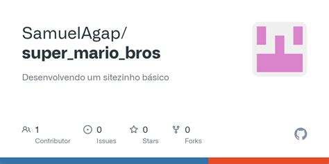 GitHub SamuelAgap super mario bros Desenvolvendo um sitezinho básico