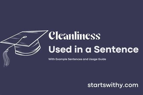 CLEANLINESS In A Sentence Examples 21 Ways To Use Cleanliness