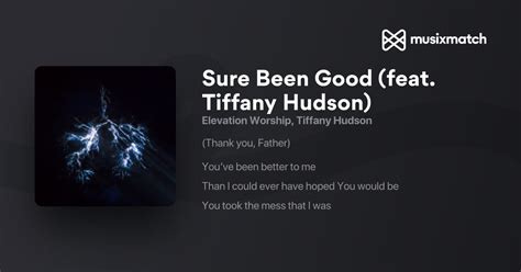Elevation Worship Tiffany Hudson Sure Been Good Feat Tiffany