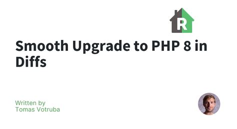 Rector Automated Way To Instantly Upgrade And Refactor Any Php Code