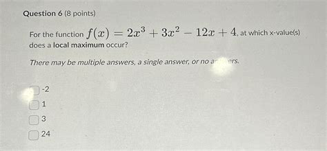Solved Question 6 8 ﻿pointsfor The Function