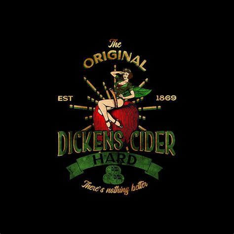 The Original Hard Dickens Cider Painting By The Original Hard Dickens
