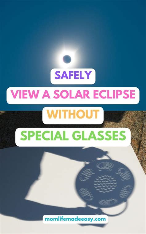 How To Safely View The Solar Eclipse Without Glasses Mom Life Made Easy