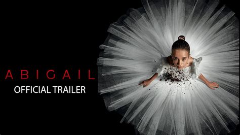 Abigail Official Trailer Youtube
