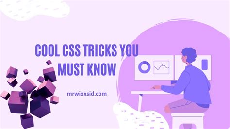 Cool Css Tricks You Must Know Mrwixxsid