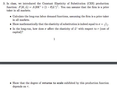 3 In Class We Introduced The Constant Elasticity Of