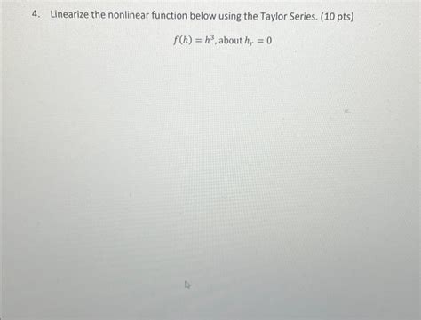 Solved 4 Linearize The Nonlinear Function Below Using The