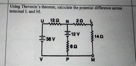 using thevenin s theorem calculate the potential
