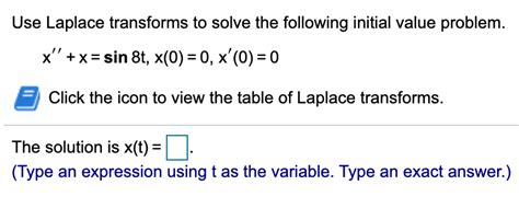 solved use laplace transforms to solve the following initial