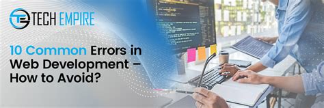 How To Avoid Common Errors In Web Development
