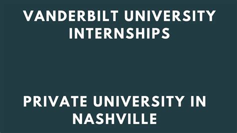 Vanderbilt University Internships 2025 Academic Learning Internship