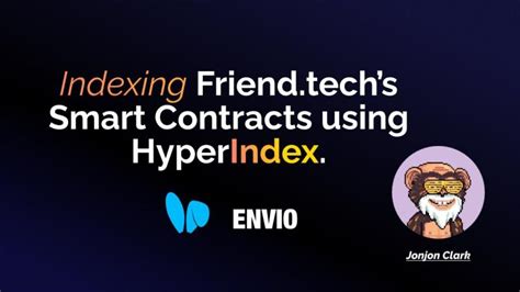 envio on linkedin how to generate an indexer and index friend tech s entire contract using…