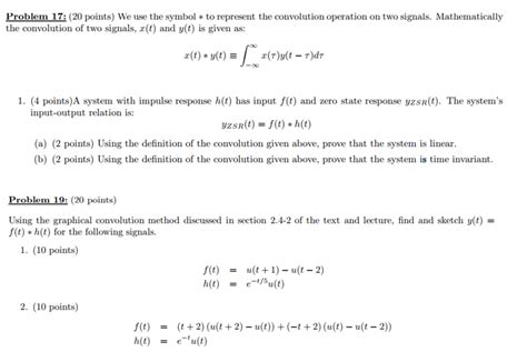 Solved We Use The Symbol To Represent The Convolution Chegg Com