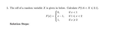 Solved 5 The Cdf Of A Random Variable X Is Given In Below