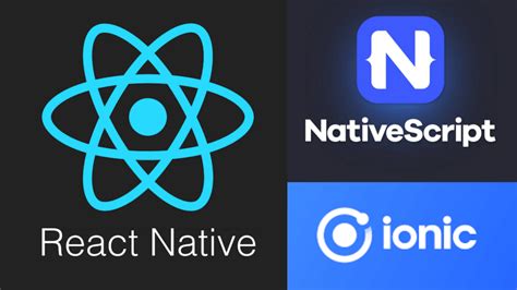 nativescript vs ionic vs react native best cross platform framework