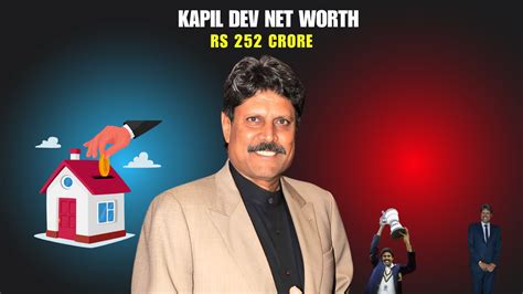 Kapil Dev Net Worth Inr 250 Crore Approx 30 Million Doller