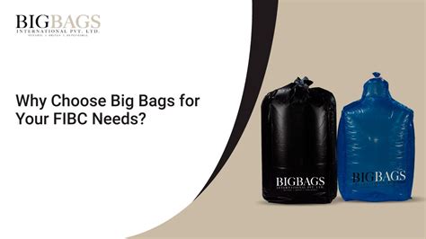 why choose big bags international for your fibc needs ruhi anand medium