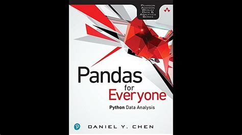 Pandas For Everyone Python Data Analysis Addison Wesley Data