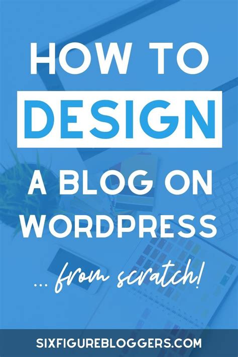 Wordpress Blog Design 21 Best Practices For Beginners Wordpress Blog