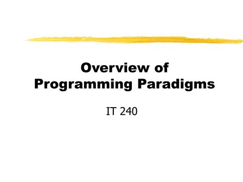 Ppt It 240 Programming Paradigms Powerpoint Presentation Free Download Id236960