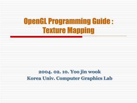 Ppt Opengl Programming Guide Texture Mapping Powerpoint Presentation Id