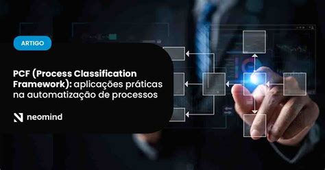 Pcf Process Classification Framework E A Automatização De Processos