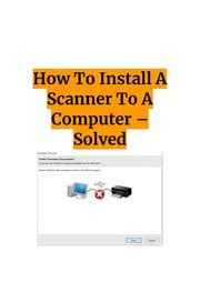 How To Install A Scanner To A Computer Solved Free Download Borrow And Streaming
