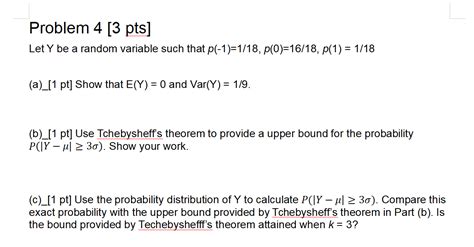 Solved Problem Pts Let Y Be A Random Variable Such That Chegg Com