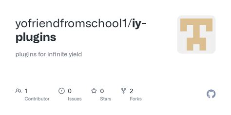 Github Yofriendfromschool1iy Plugins Plugins For Infinite Yield
