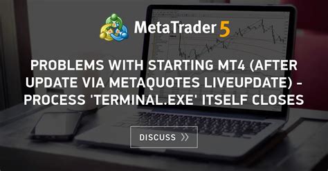 Problems With Starting Mt4 After Update Via Metaquotes Liveupdate