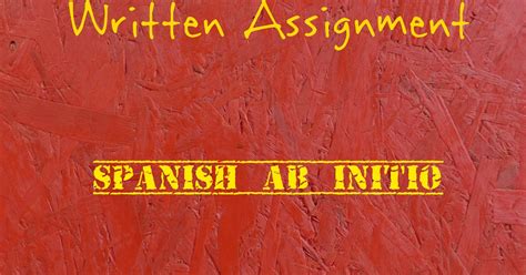 Spanish Ab Initio Written Assignment Luna Profe