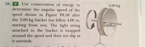 Solved 58 V Use Conservation Of Energy To 500 Kg Determine