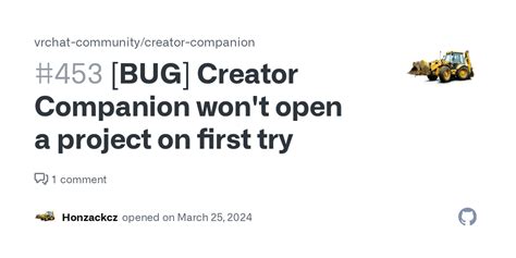 Bug Creator Companion Wont Open A Project On First Try · Issue 453