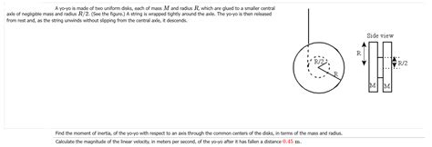 Solved A Yo Yo Is Made Of Two Uniform Disks Each Of Mass M