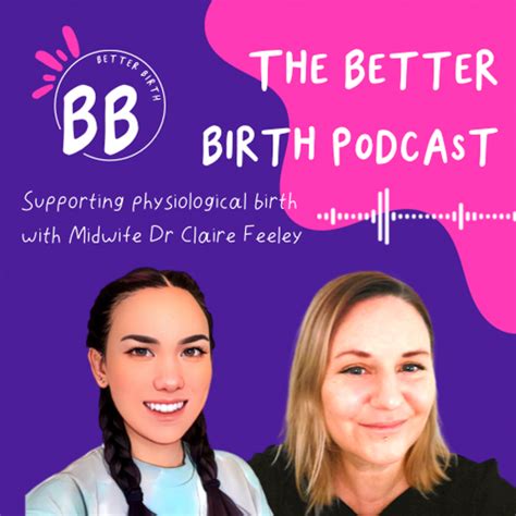 Supporting Physiological Birth With Dr Claire Feeley