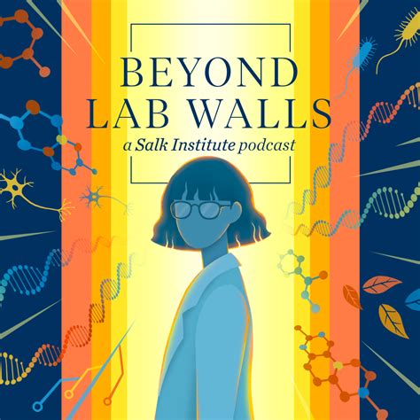 Podcasts Salk Institute For Biological Studies